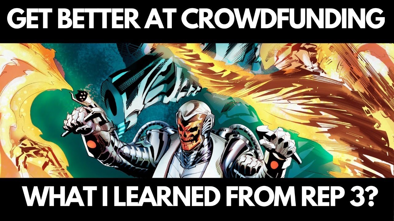 GET BETTER AT CROWDFUNDING! What I learned from REPLICATOR 3 ...