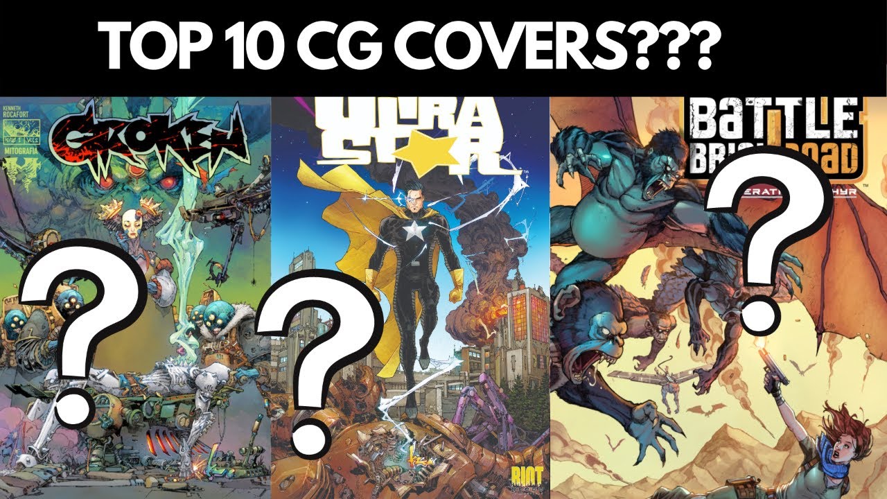 TOP 10 CG COVERS- With George and Leroi+ Bancroft - Comicsgate.org