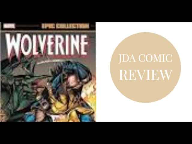 Wolverine Epic Collection Volume 6 Inner Fury Review - Comicsgate.org