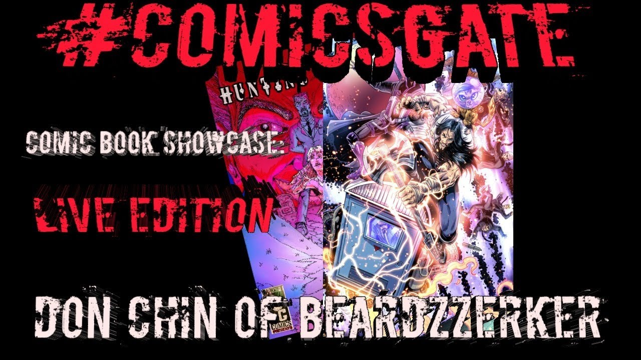 #Comicsgate Comic Book Showcase: Live Ep 21...Drinks w/ Don Chin of ...