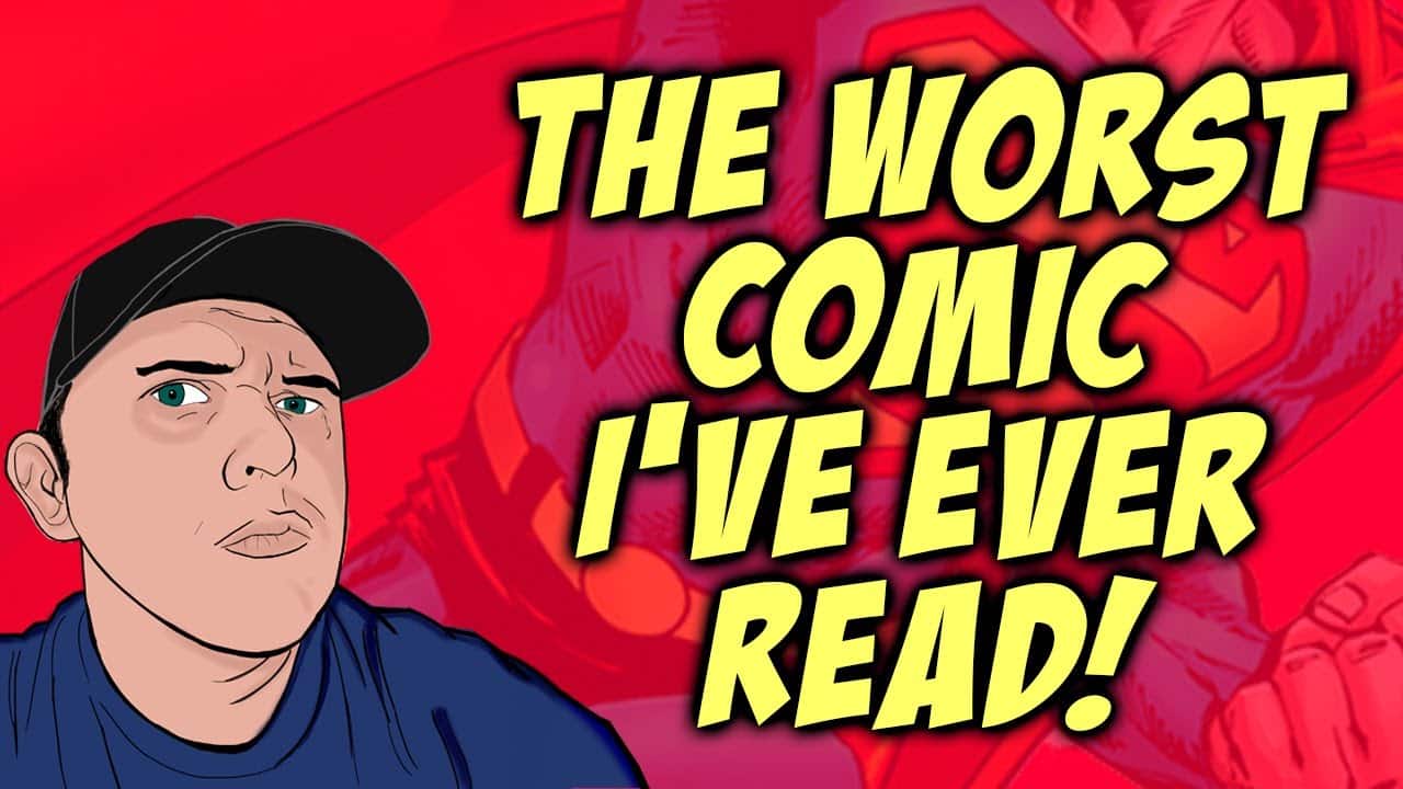 The Worst Comic I've Ever Read - Comicsgate.org