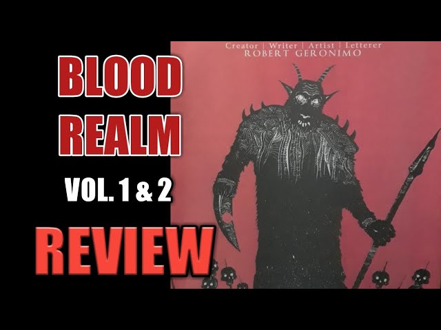 BLOOD REALM VOL 1 & 2 REVIEW - Comicsgate.org
