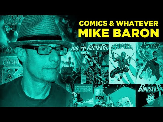 Talking comics and whatever with the Mighty Mike Baron!! - Comicsgate.org