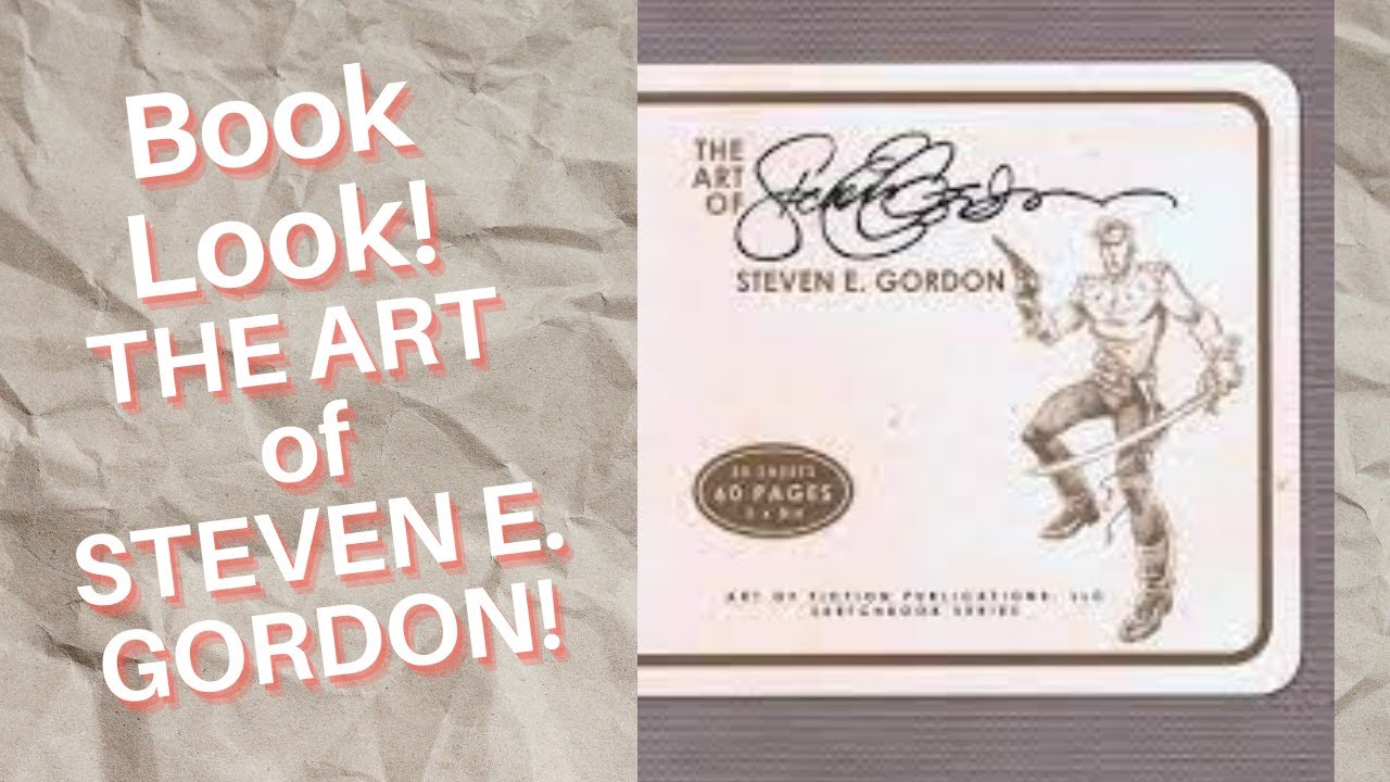 Book Look! The Steven Gordon Sketchbook! - Comicsgate.org