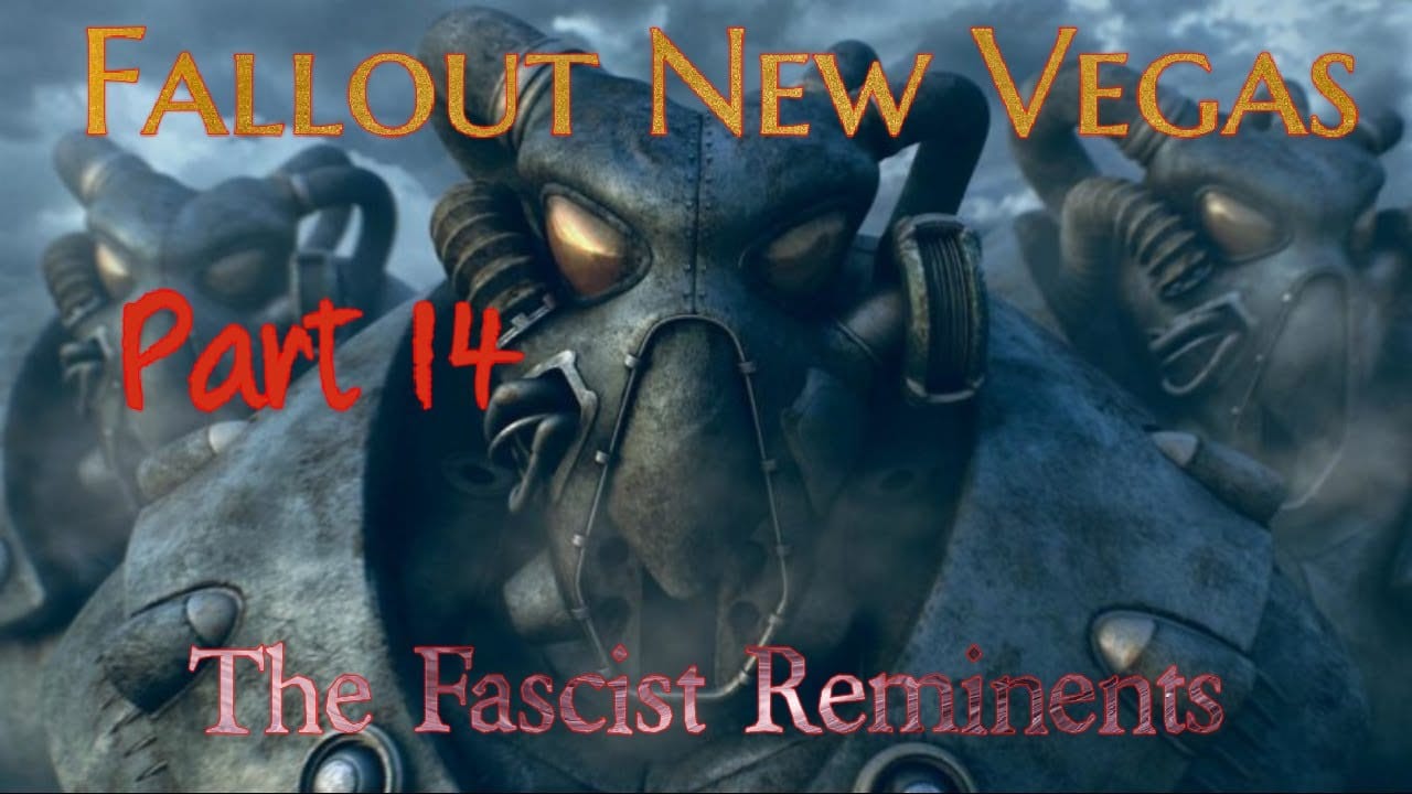 Fallout New Vegas Part 14: The Fascist Remnants - Comicsgate.org