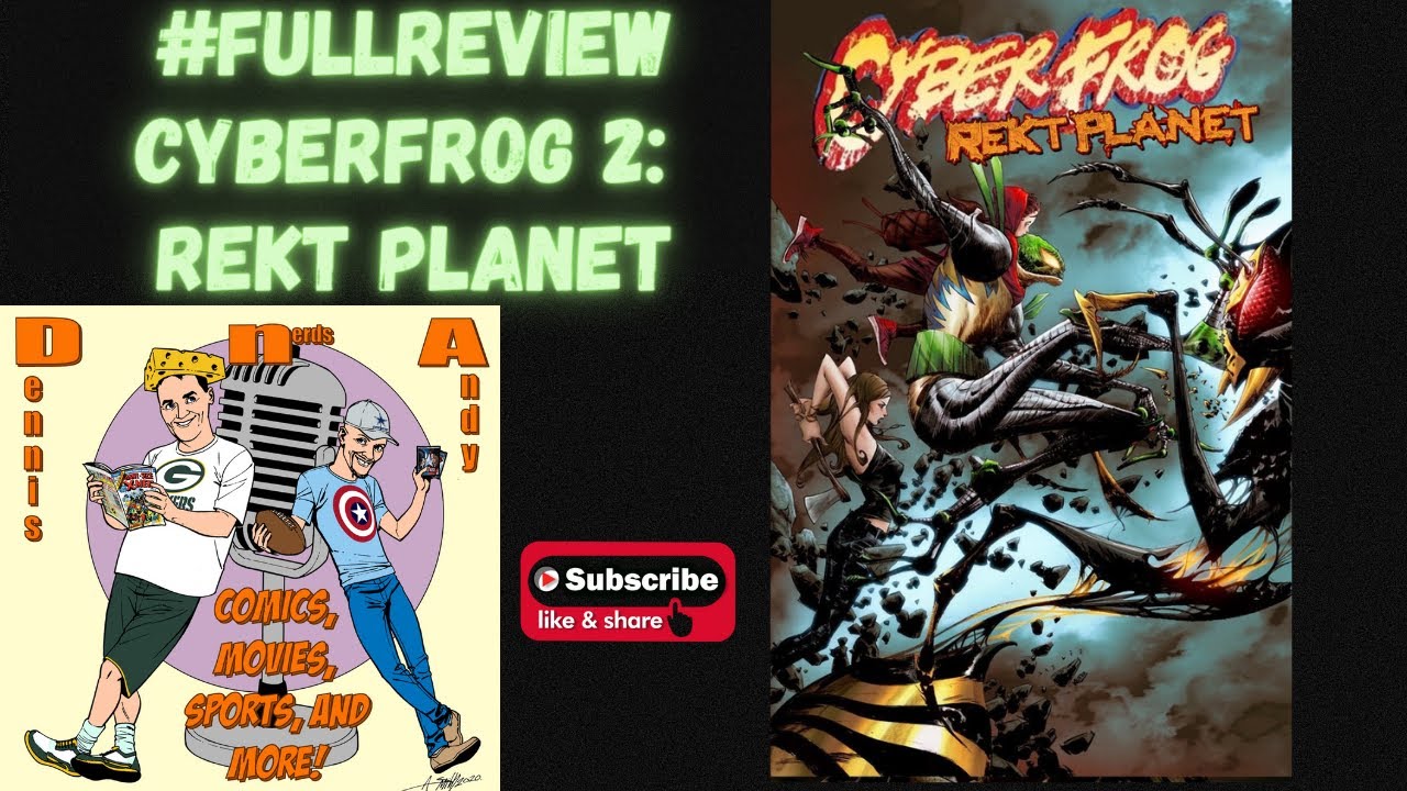 Review of Ethan Van Sciver s CYBERFROG 2 REKT PLANET - Comicsgate.org