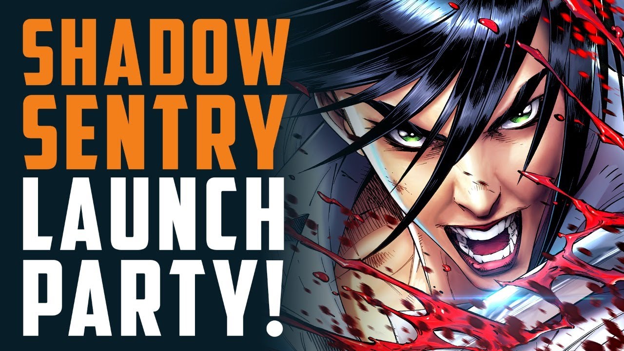 SHADOW SENTRY Origins Launch Party!!! - Comicsgate.org
