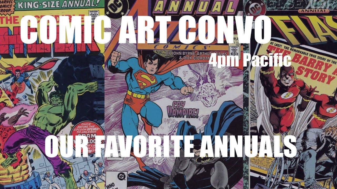 COMIC ART CONVO: Our Favorite Comic Book Annuals! - Comicsgate.org