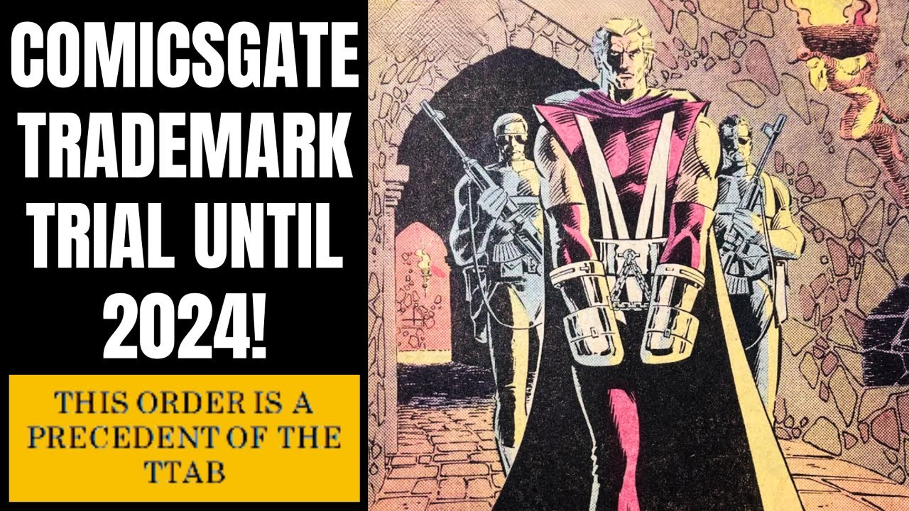 The Neverending Trial: USPTO Pushes #Comicsgate Trademark Fight All The Way Into 2024 ...