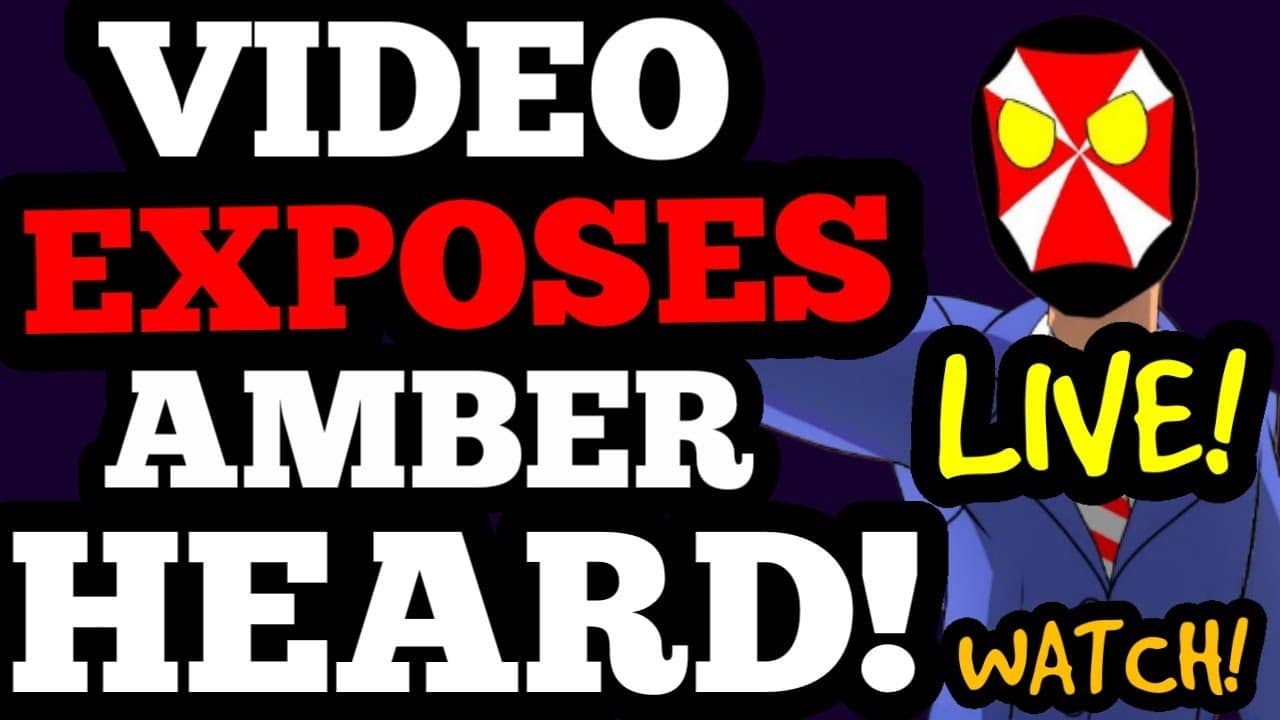 LIVE! Video EXPOSES Amber Heard - Doc TELLS ALL! Watch! (Part 1!) - Comicsgate.org