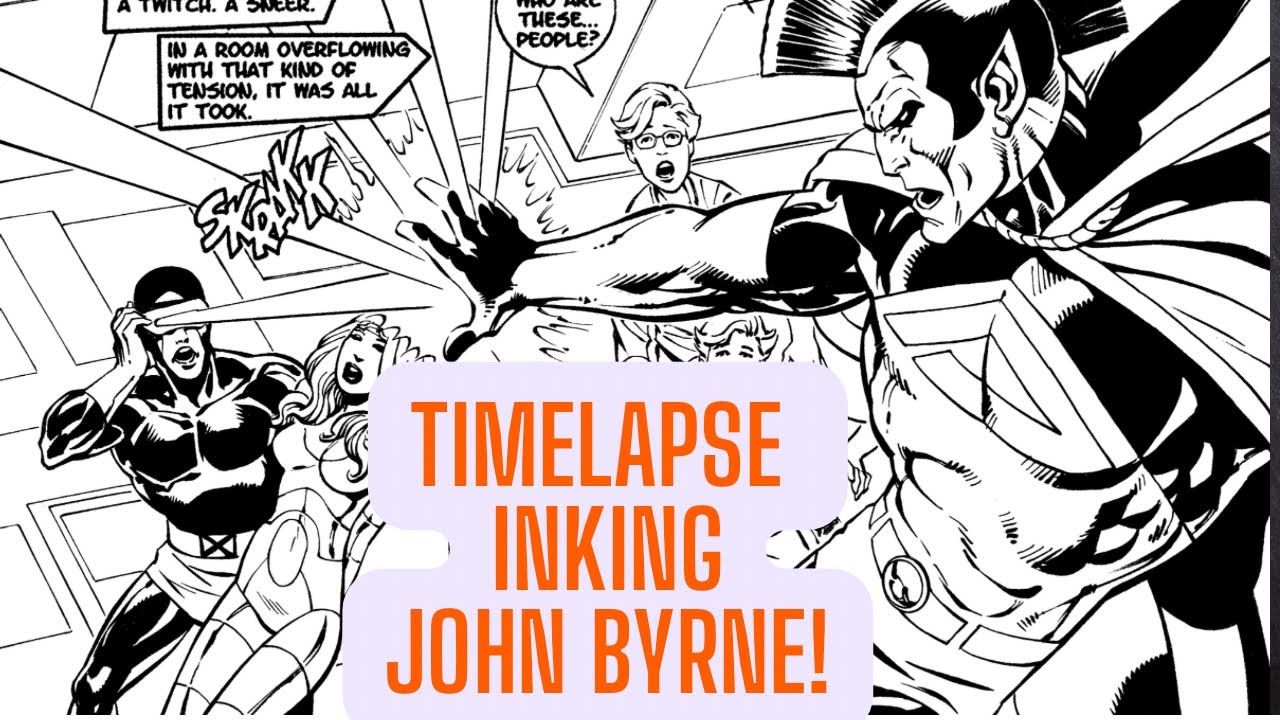 Inking JOHN BYRNE! - Comicsgate.org
