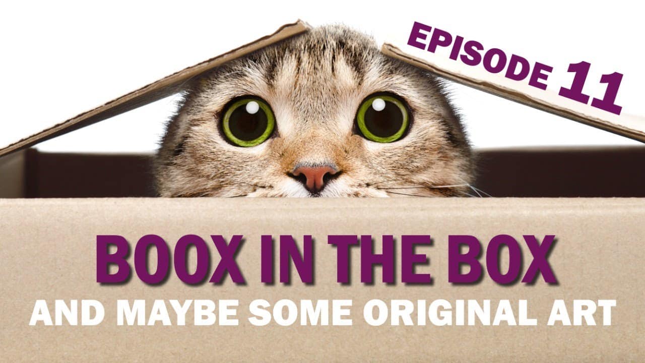Boox In The Box 11 | Unboxing Comics And Maybe Some Original Art ...