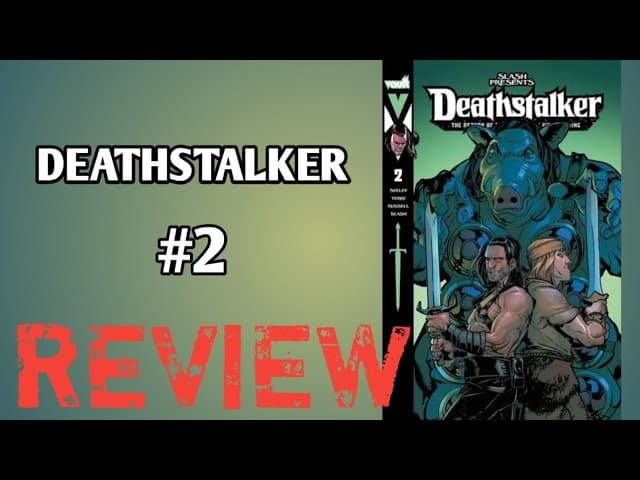 DEATHSTALKER #2 COMIC REVIEW - Comicsgate.org