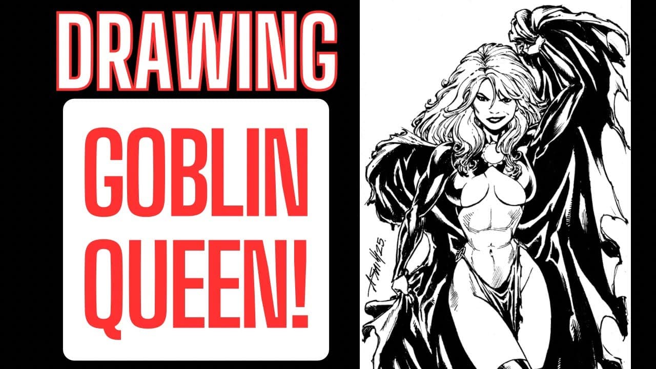 Time-Lapse Drawing GOBLIN QUEEN! - Comicsgate.org