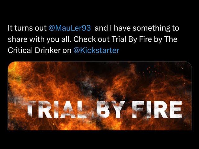 TRIAL BY FIRE- Disastrous 1st Day For The Critical Drinker's Disappointing New Kickstarter ...