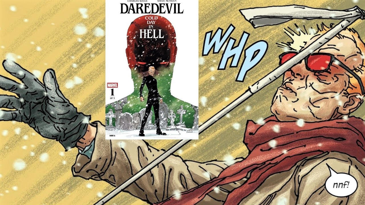 DAREDEVIL: COLD DAY IN HELL #1- You'd Have To Be BLIND To Not "See" That Comics Are GOOD Again ...