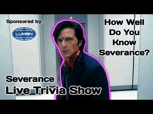 Severance Live Trivia Stream || How Well Do You Know Severance ...