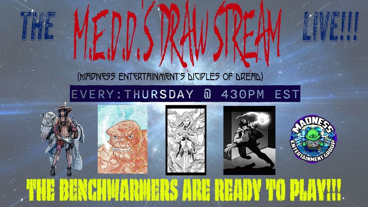 The M.E.D.D.’s Draw Stream. - Comicsgate.org