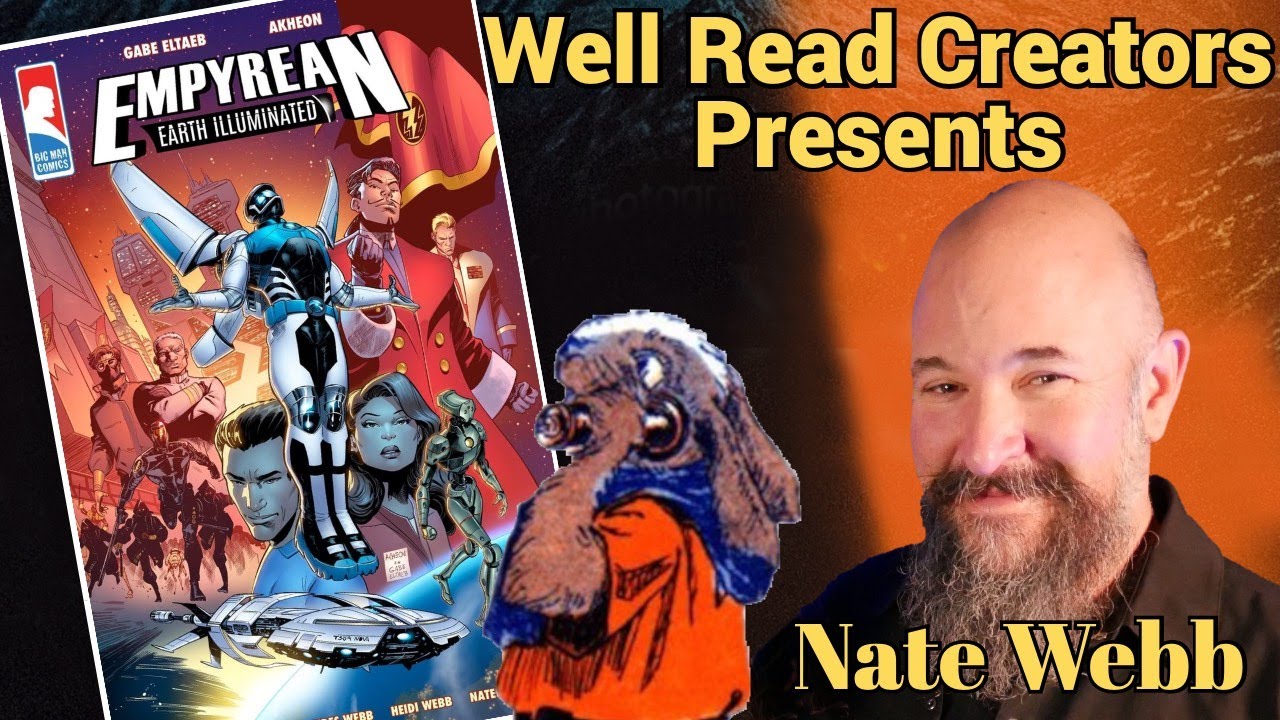 Nate Webb creator of Empyrean | Well Read Creators - Comicsgate.org