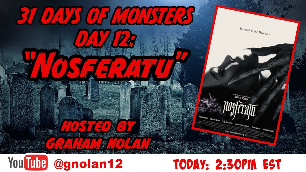 31 DAYS OF MONSTERS: DAY 12-"Nosferatu" (2024) - Comicsgate.org