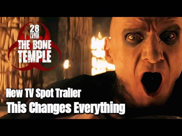 28 Years Later The Bone Temple New TV Spot Trailer || This Changes ...